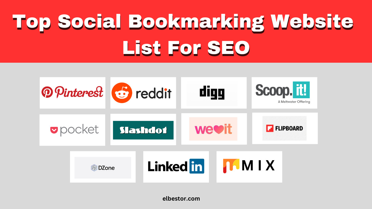 Top 100 Social Bookmarking Website List For SEO In 2024 - Elbestor
