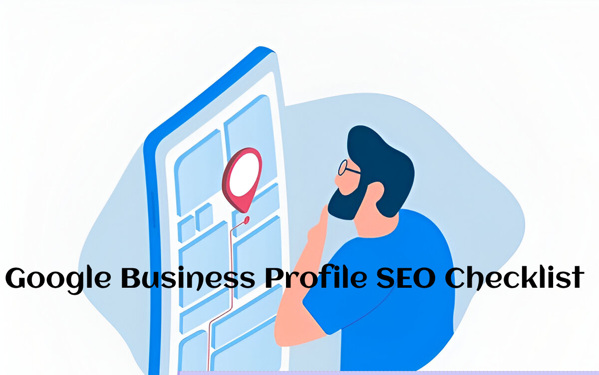 Quick Google Business Profile SEO Checklist 2025